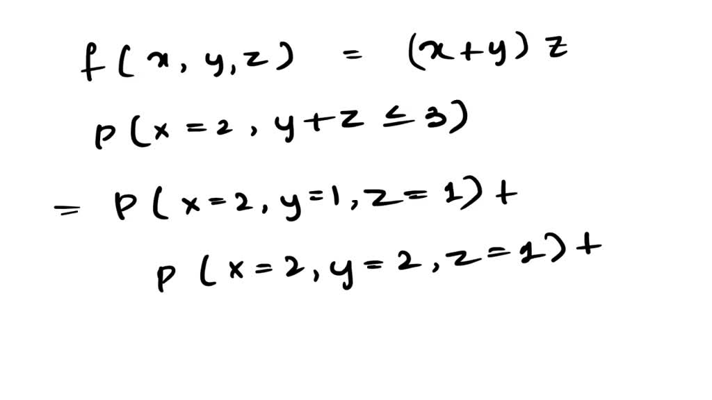 SOLVED: If the joint probability function of three discrete random ...