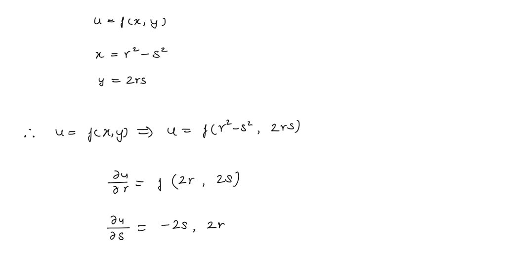 SOLVED: If u = f(x, y) where x = r^2s^2 and y = 2rs, prove that du/dx ...