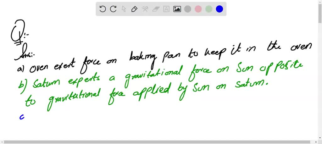 SOLVED: One force is given for each of the following situations ...