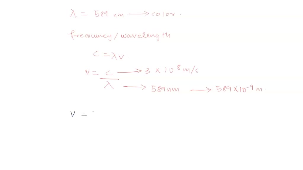 SOLVED: the atomic emission of NA is observed to occur at a wavelength ...