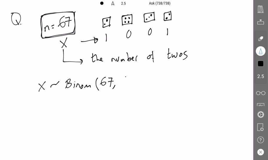 SOLVED: A die is rolled 67 times and the number of twos that come up is tallied. If this ...