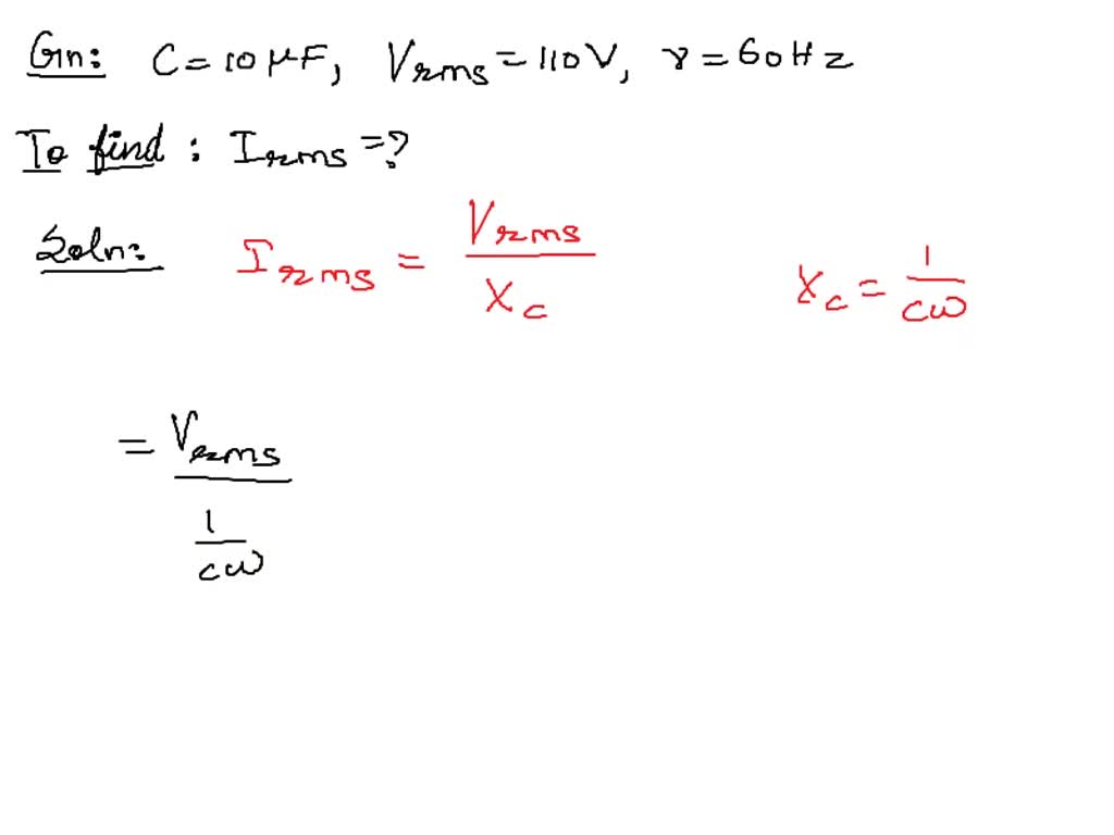 A10-UF capacitor is plugged into a 110 Vrms 60 Hz voltage source, with ...
