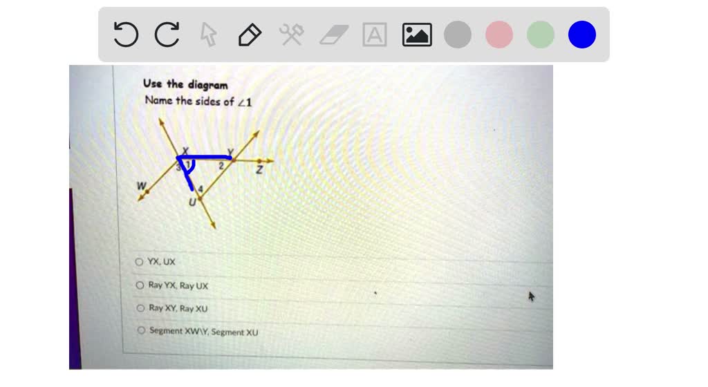 SOLVED: Use the diagram Name thc sides of L1 YX, UX Ray YX Ray UX Ray XY Ray XU Serment serment XU