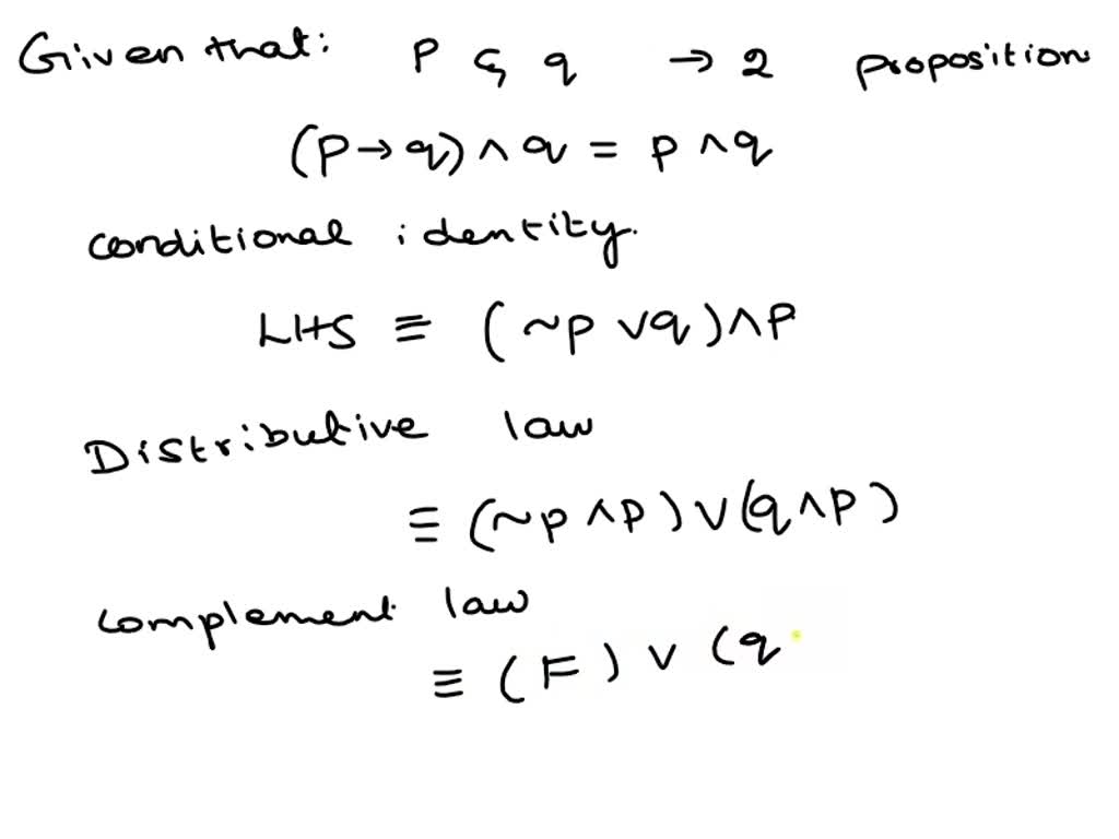 Solved Let P And Q Be Two Propositions Using The Laws Of Propositional Logic Seen In This