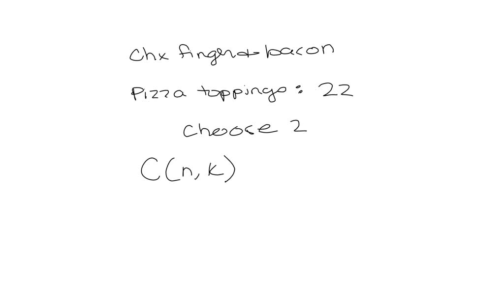 SOLVED: A local pizza parlor has the following list of toppings ...