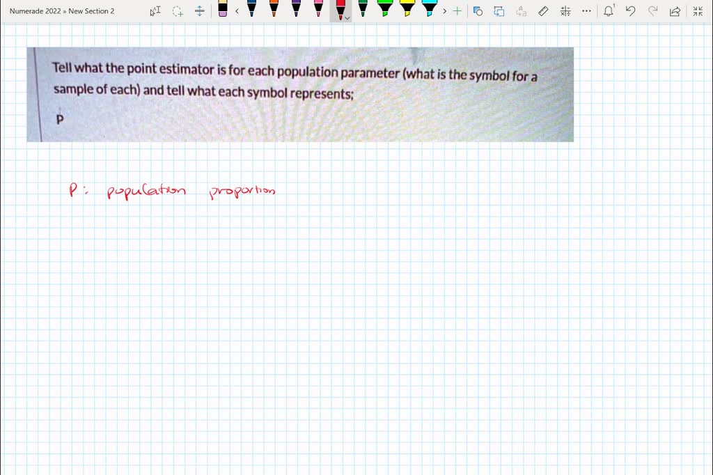 SOLVED: Tell what the point estimator is for each population parameter (what is the symbol for a ...
