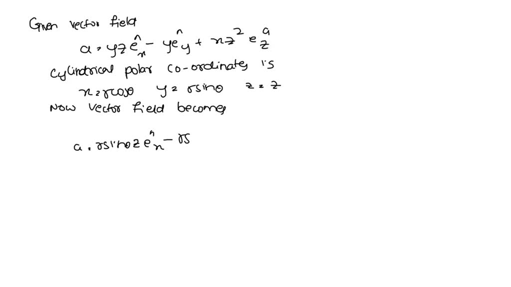 SOLVED: Problem 2: Derive the divergence: V.A for a vector function A ...