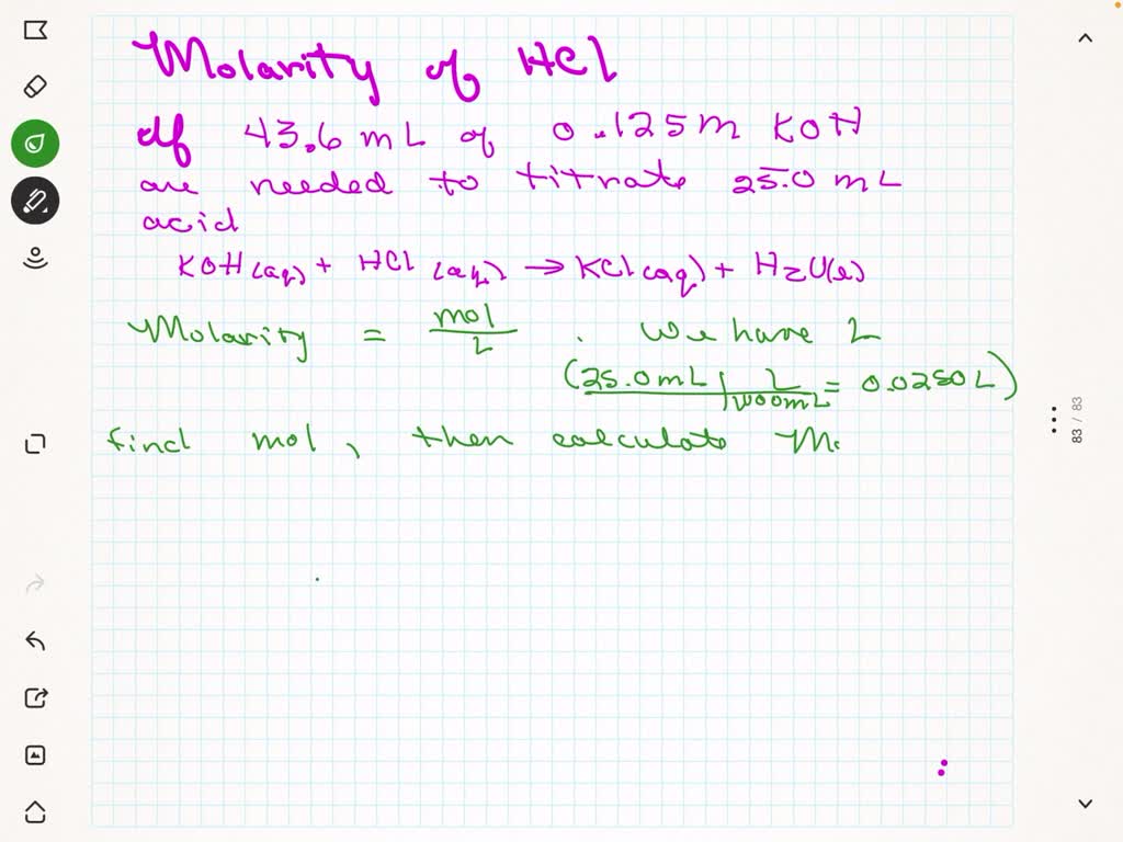 SOLVED: What is the molarity of an HCl solution if 43.6 mL of a 0.125 M KOH solution are needed ...