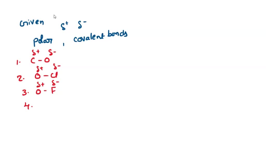 SOLVED: Question 4 of 10 Indicate the direction of polarity of each of ...
