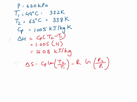 Air is heated from 49c to 650c at a constant pressure of 620...
