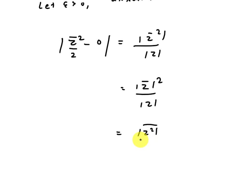 SOLVED: Use definition (2), Sec. 15 , of limit to prove that (a) limz → z0Re z=Re z0 ; (b) limz ...