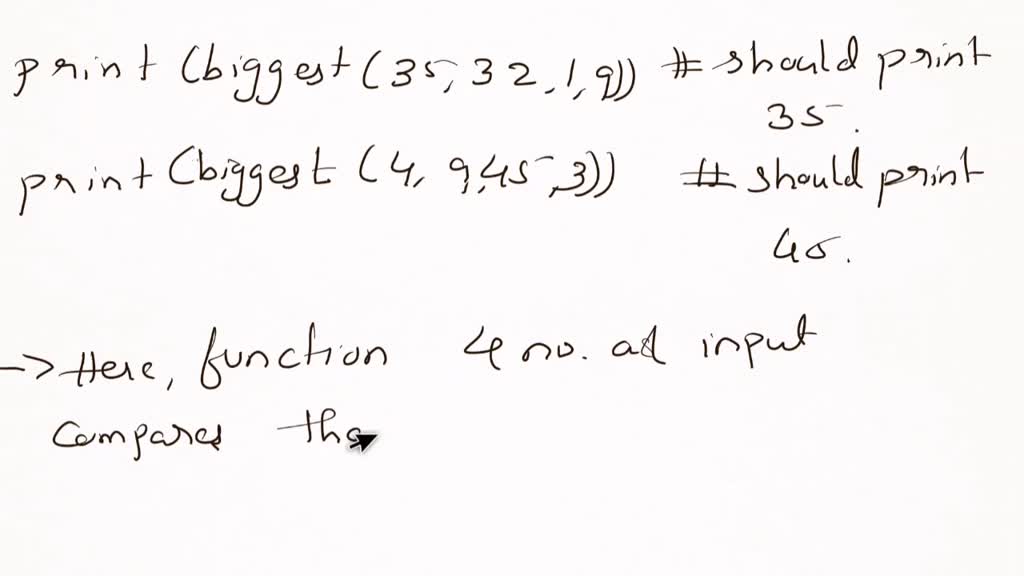 SOLVED: Instructions from your teacher: Write a function that takes 4 ...