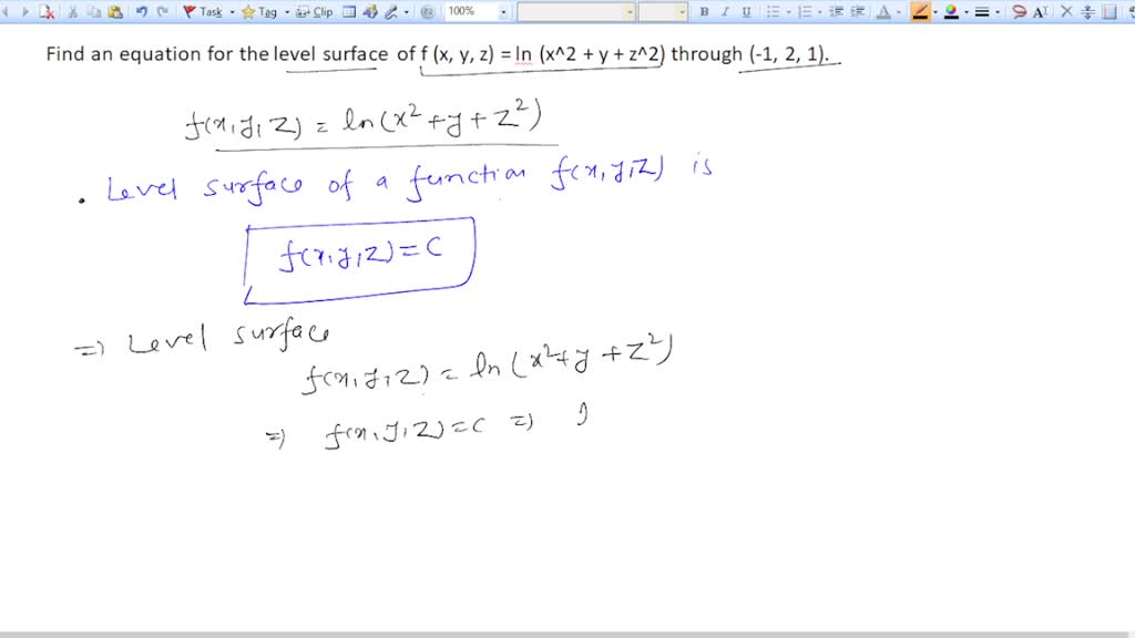 SOLVED: Find an equation for the level surface of f (x, y, z) = ln (x^2 + y + z^2) through (-1 ...