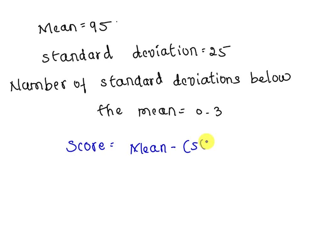 SOLVED: The scores on a standardized test are normally distributed with ...