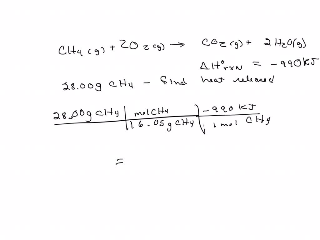 SOLVED: Calculate the heat of reaction at 500 K for the combustion of methane, CH4(g) + 2O2(g) â ...