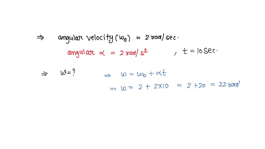 Solved A Wheel Is Rotating With Angular Velocity 2 Rad S It Is Subjected To A Uniform Angular