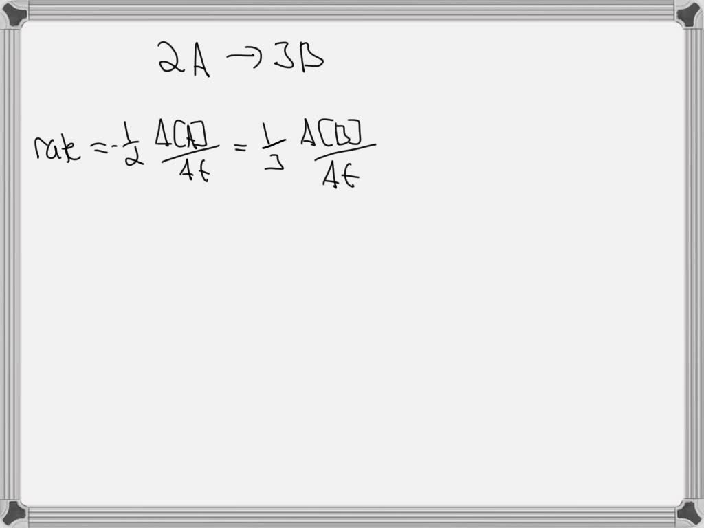 SOLVED: Consider the following reaction: 3A -> 2B The average rate of ...