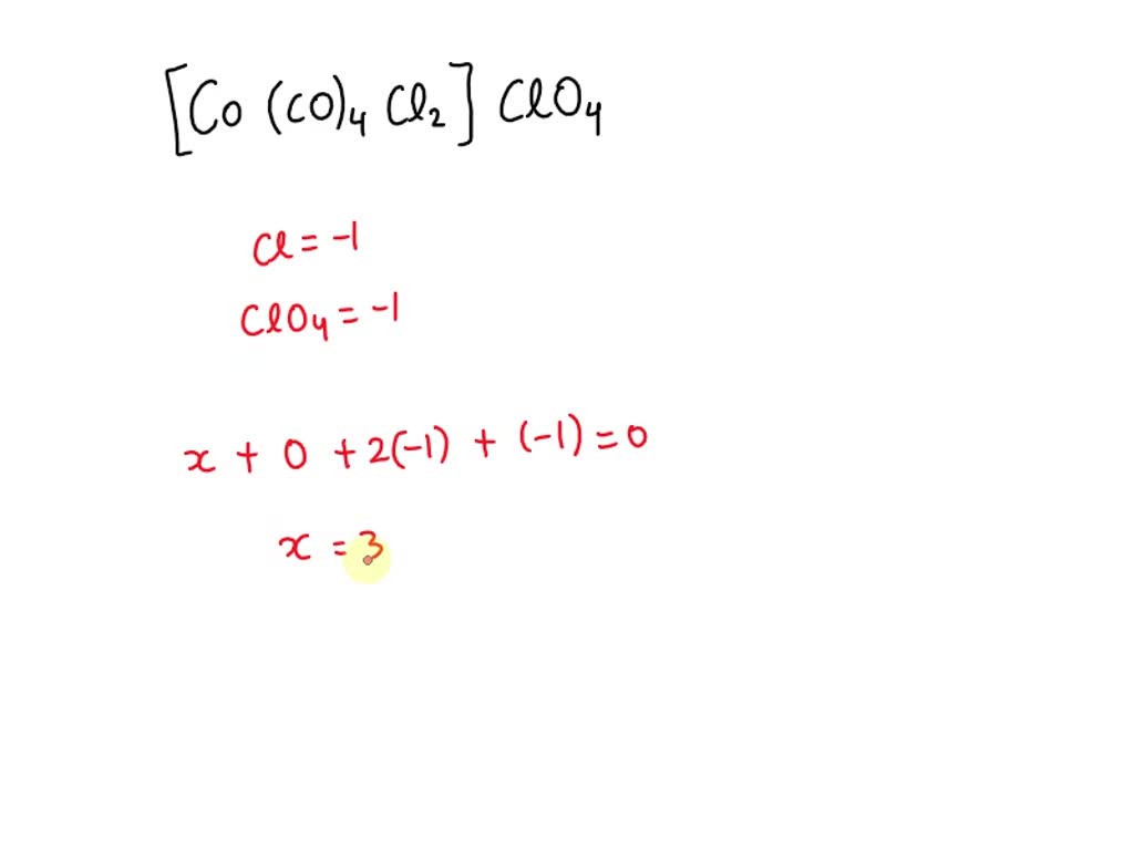 SOLVED: Give the systematic name of this coordination compound. [Co(CO ...