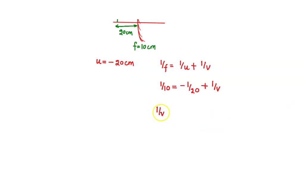 SOLVED: 4. An object is placed at 20 cm in front of a convex mirror of focal length 10 cm ...