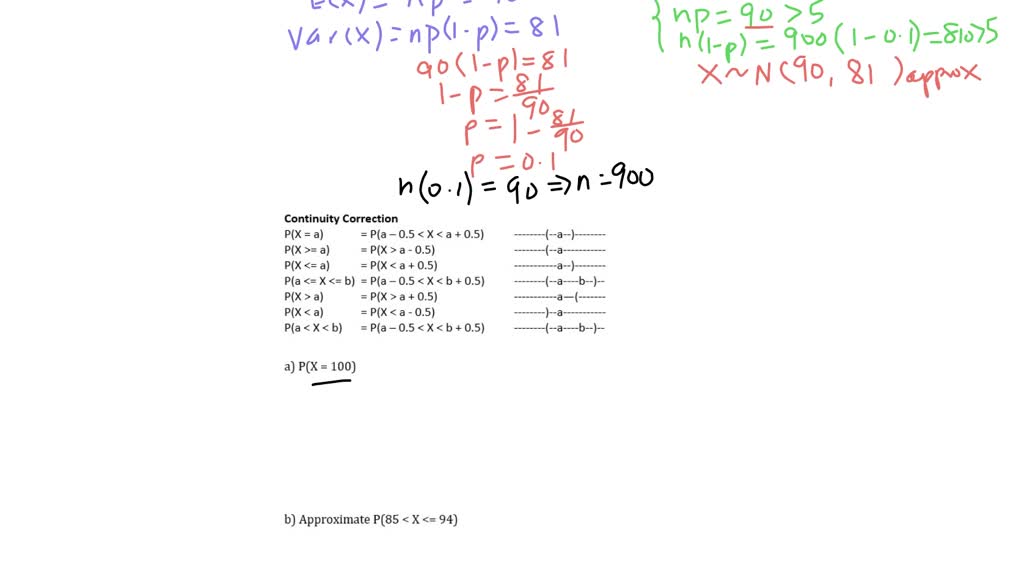 Solved A Random Variable X Has A Binomial Distribution With A Mean Of 90 And A Variance Of 81 