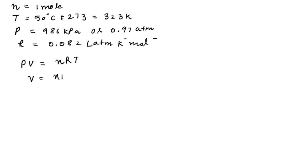 SOLVED: A sample of 1.00 moles of oxygen at 50Â°C and 98.6 kPa occupies ...