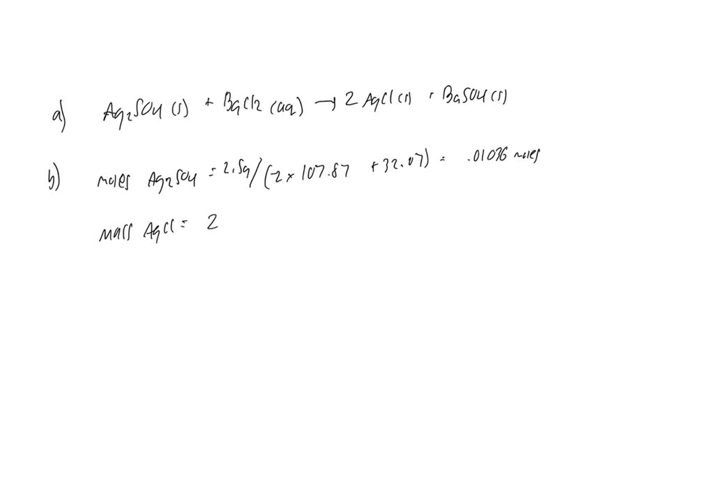 SOLVED: A 2.50 g sample of Ag2SO4 (s) is added to a beaker containing 0.150 L of 0.025 M BaCl2 ...