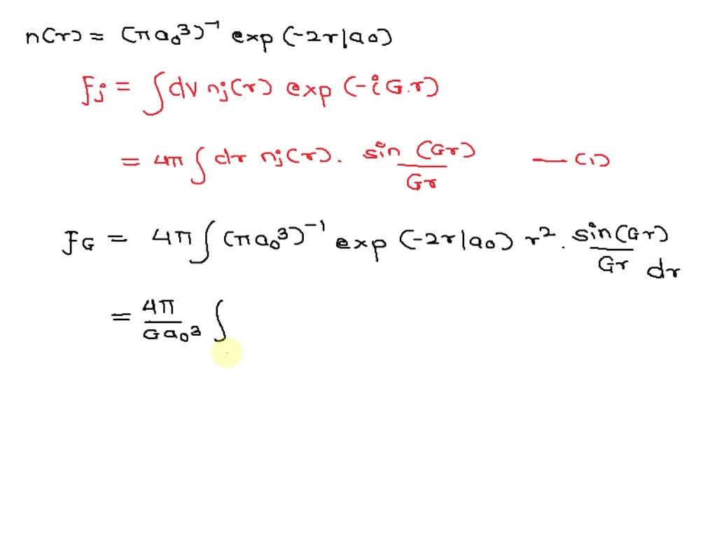 SOLVED: Form factor of atomic hydrogen. For the hydrogen atom in its ...