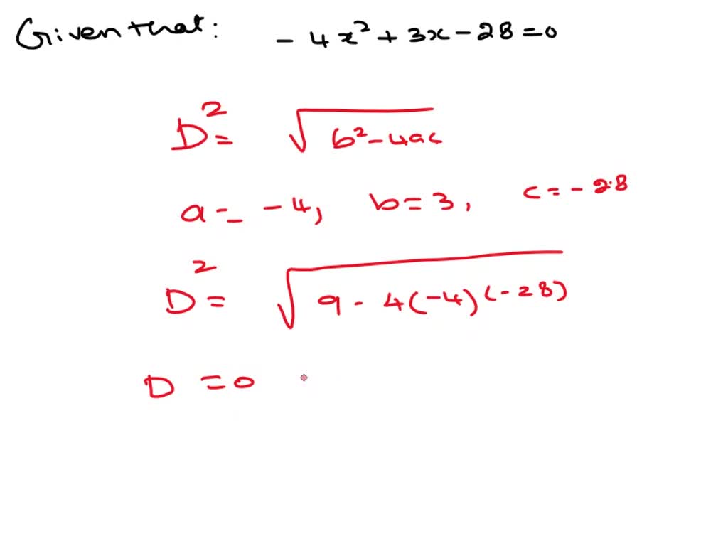 Use the discriminant to determine how many real number solutions exist ...