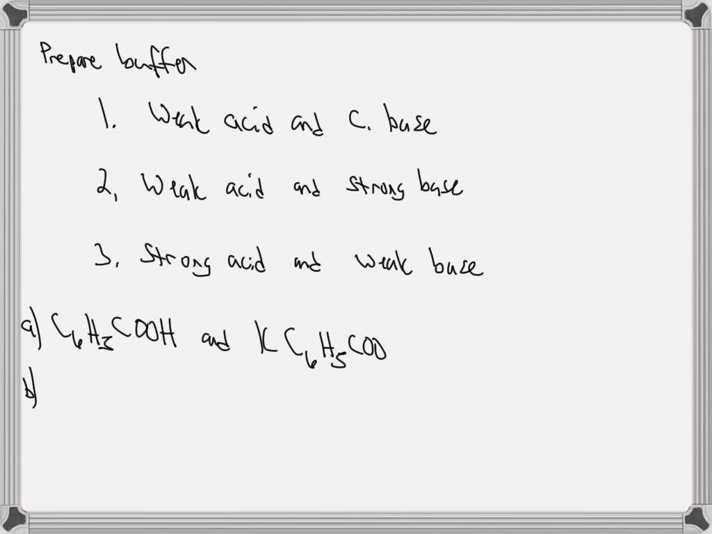 SOLVED: Which of the following pairs of substances can NOT be used to make a buffer solution? a ...