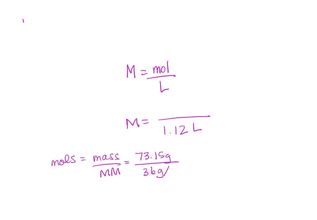 SOLVED: Calculate the molarity of a 1.12 L solution prepared by dissolving 73.15 g HCl in water.