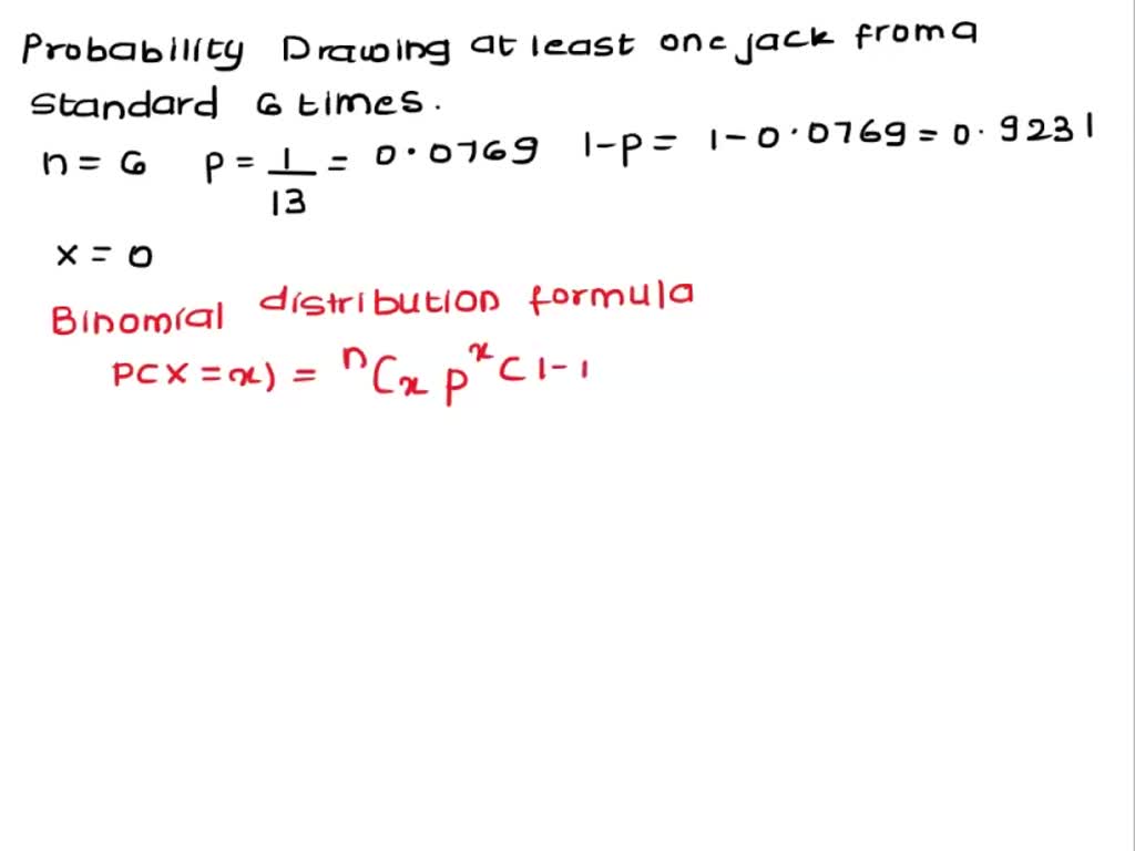 SOLVED: Use the method of your choice to determine the following probability. Drawing at least ...