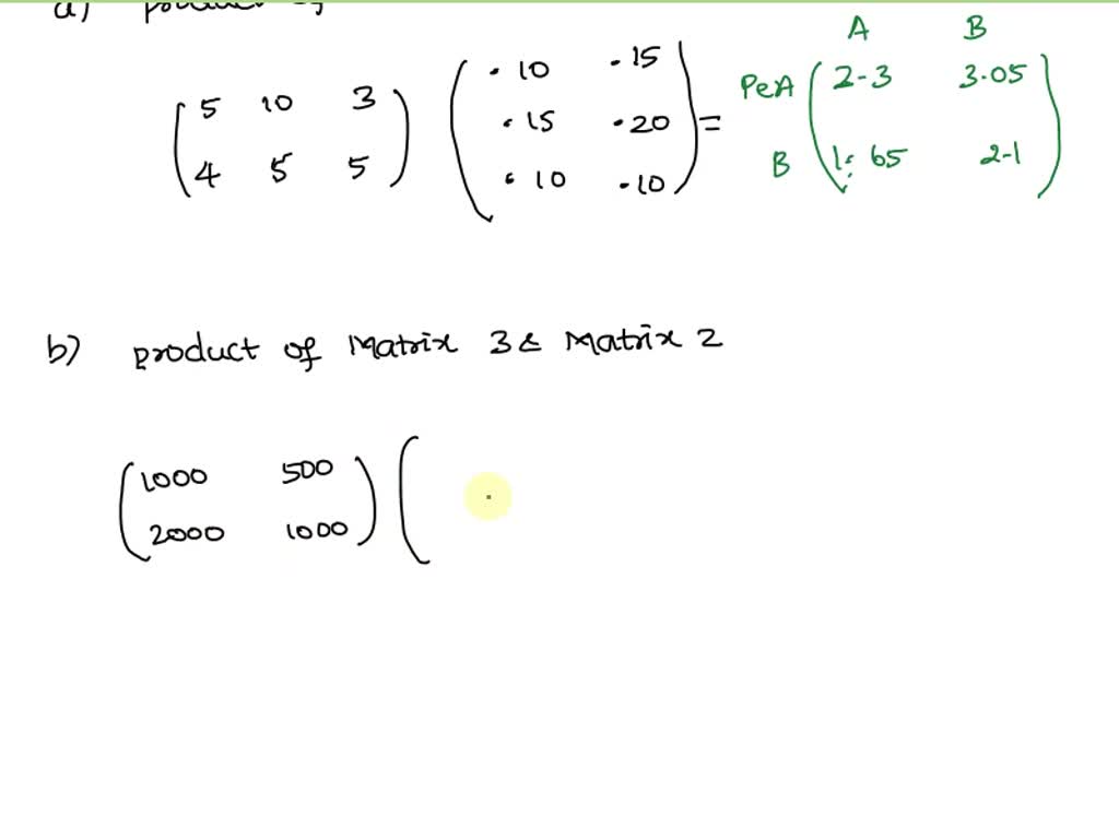 SOLVED: Suppose that we are given the following matrices involving the ...