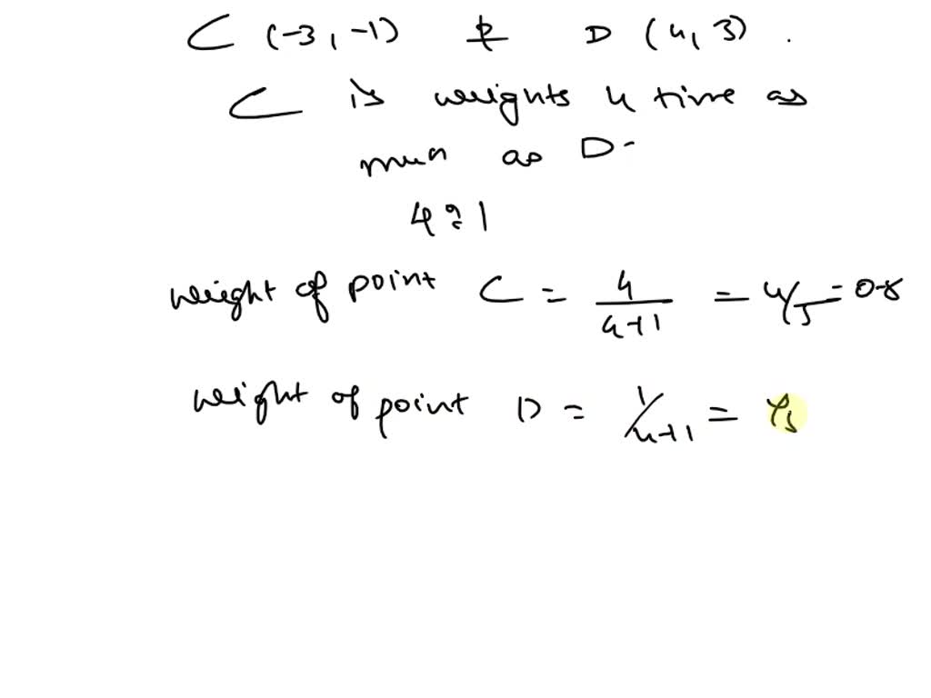 SOLVED: Find the coordinates of P that represent the weighted average ...