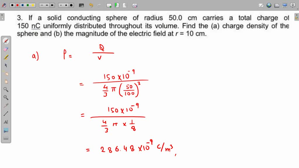 SOLVED: solid conducting sphere of radius 50.0 cm carries total charge 150 nC uniformly ...