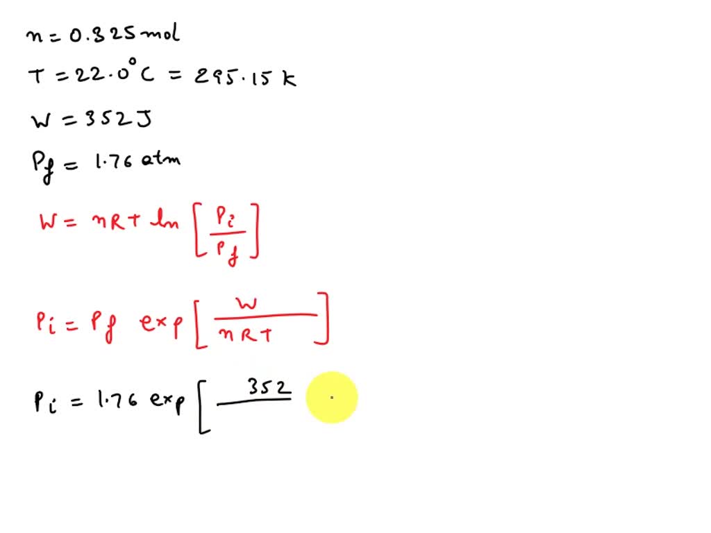 During the time 0.325 mol of an ideal gas undergoes an isothermal compression at 22.08Â°C, 352 J ...