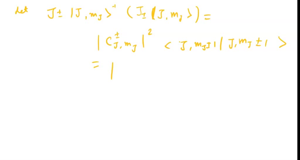A3 Using The Definitions For The Angular Momentum Operators J± J2 And Jz And Using The