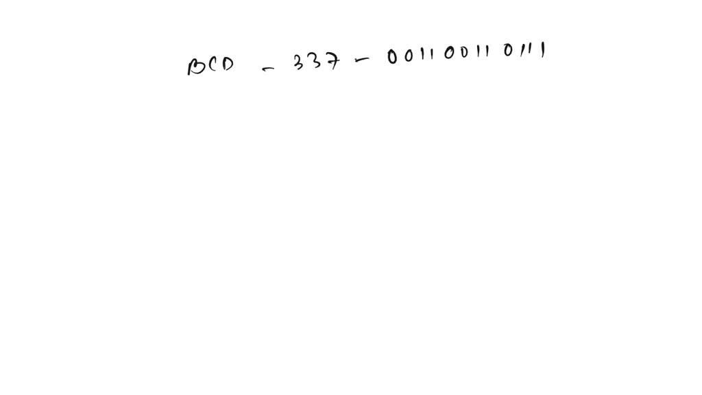 VIDEO solution: Text: Using a sufficient number of bits, represent the decimal number 308 in ...