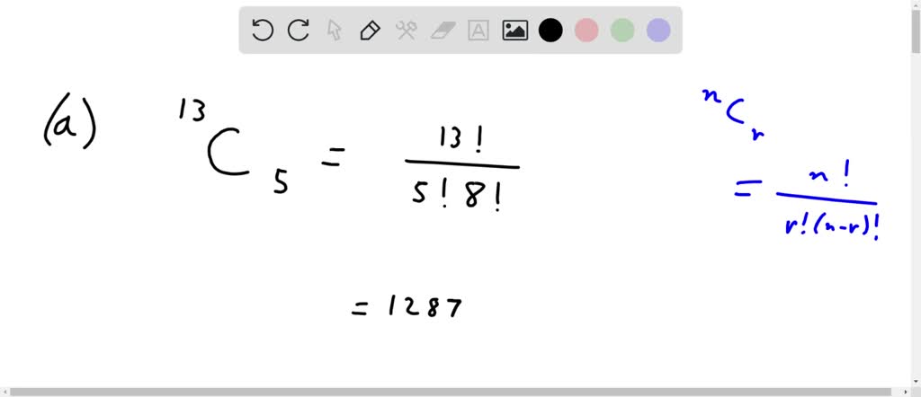 Suppose We Want To Choose 5 Objects Without Replacement From 13 Distinct Objects A How Many