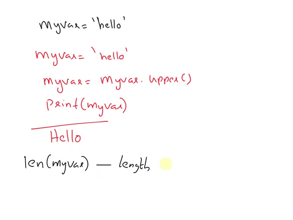 SOLVED: Can you please help me with this question? Given myvar = 'hello', how would you convert ...