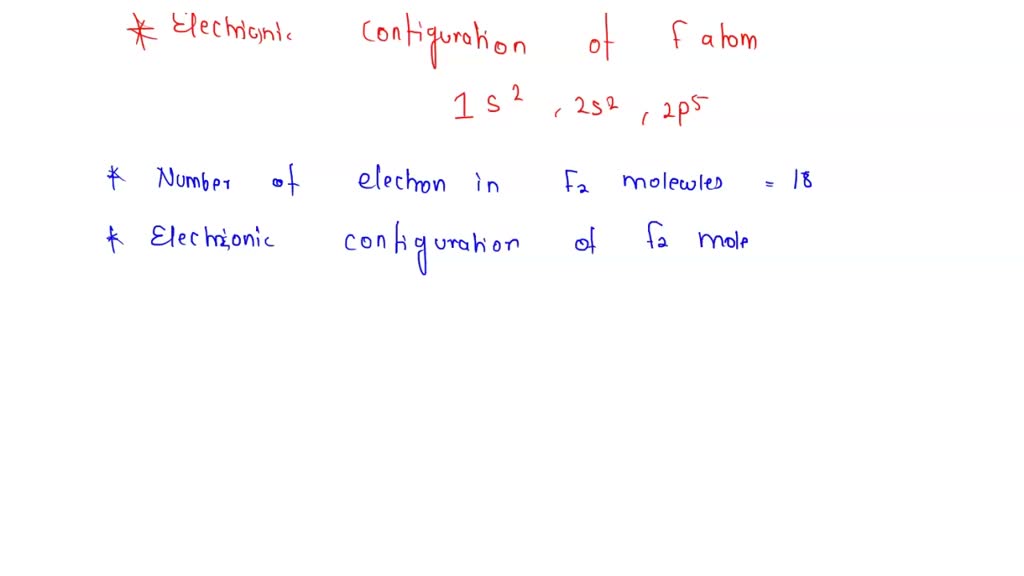 SOLVED: a) Draw the molecular orbital diagram of F2. Determine bond ...