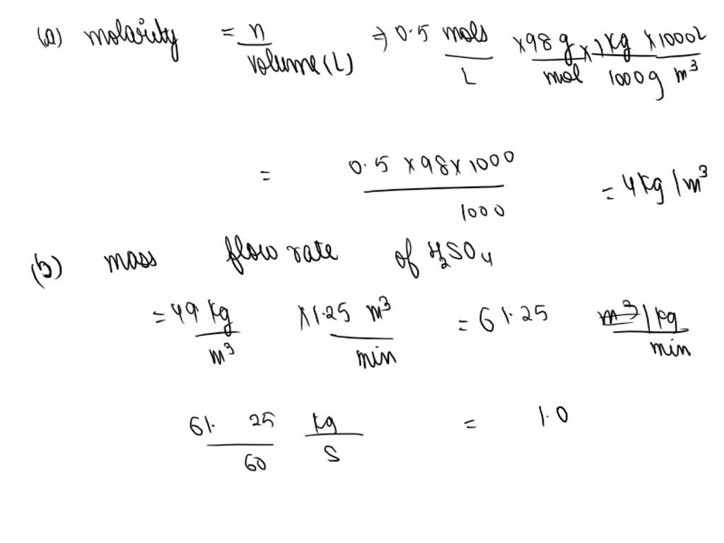 A 0.5-molar aqueous solution of sulfuric acid flows into a process unit ...