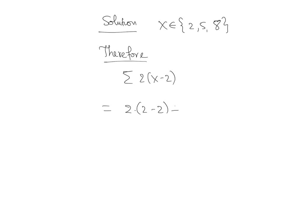 SOLVED: A set of three scores consists of the values 2, 5, and 8. Σ2X – 2
