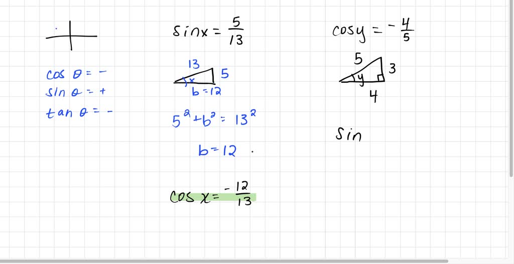 SOLVED: If xand y are angles in the second quadrant such that sin x ...