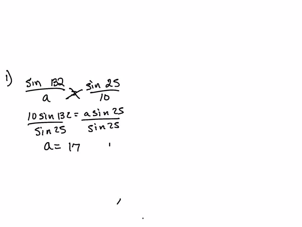 SOLVED: A) Use the Law of Sines to solve for the missing side for each ...