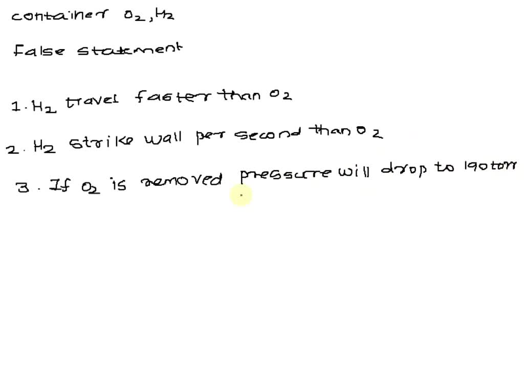 SOLVED: A vessel contains equal numbers of oxygen and hydrogen molecules. The pressure is 760 ...