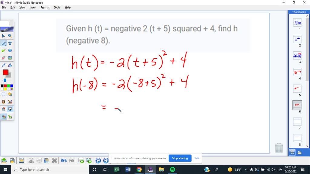 Given h (t) = negative 2 (t + 5) squared + 4, find h (negative 8).