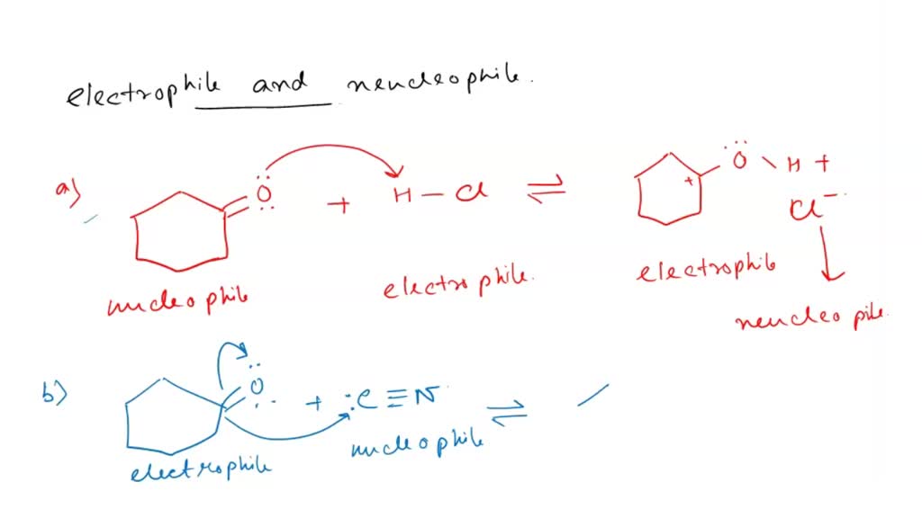 VIDEO solution: In the following reaction, label the nucleophile and ...