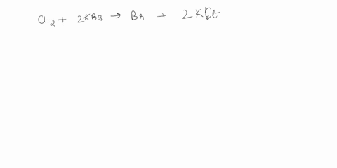 Chlorine is more reactive than bromine. Why? | Numerade