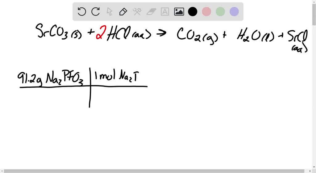 SOLVED: Strontium carbonate reacts with hydrochloric acid t0 form ...