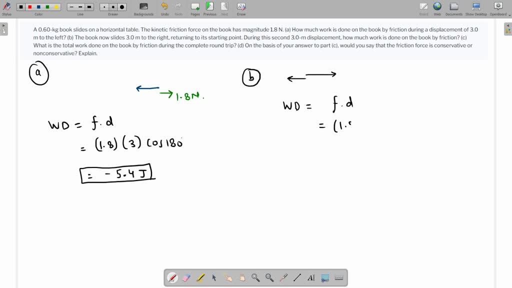 SOLVED: A 0.60-kg book slides on a horizontal table. The kinetic ...